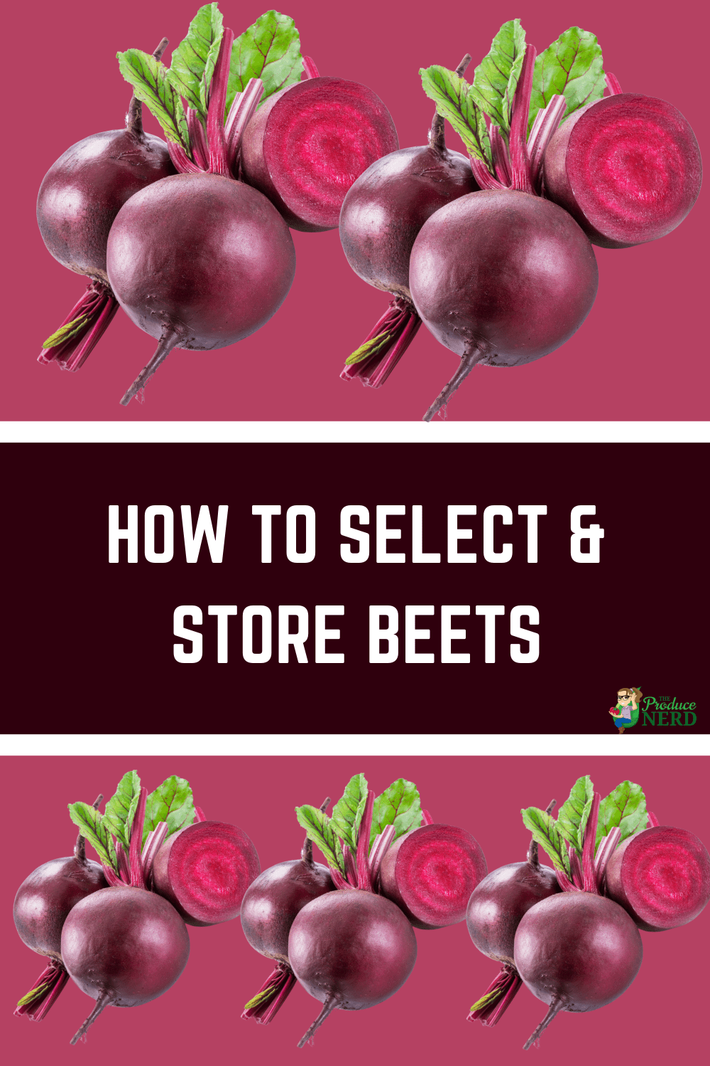 How to Select & Store Beets - The Produce Nerd